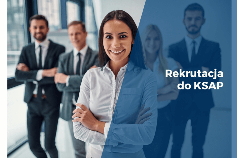 Rekrutacja do Krajowej Szkoły Administracji Publicznej (KSAP) – edycja ...